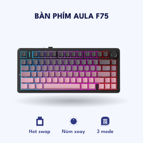 Bàn phím cơ Aula F75 gaming 3mode kết nối Reaper Switch – Black Pink